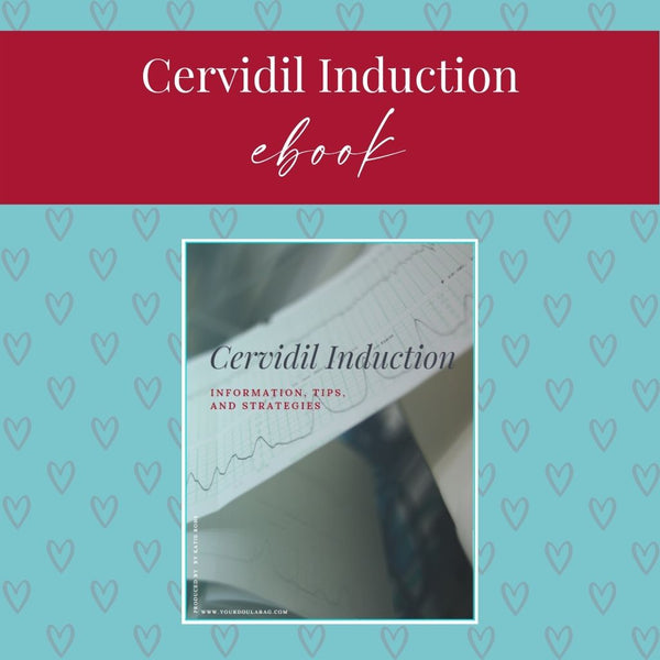 Cervidil Induction - Information, Tips and Strategies - YourDoulaBag