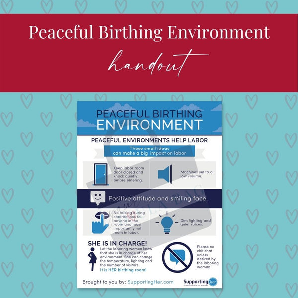Peaceful Birthing Environment Handout - YourDoulaBag